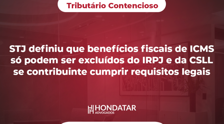 Stj Definiu Que Benefícios Fiscais De Icms Só Podem Ser Excluídos Do
